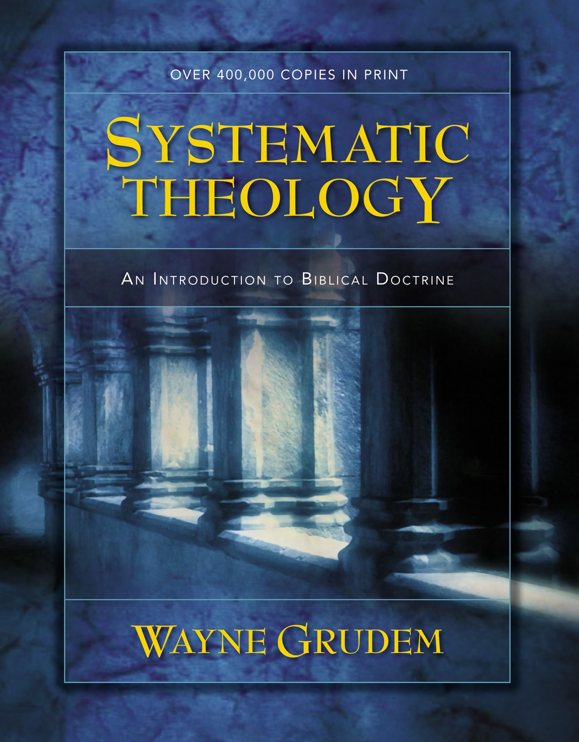 Best Modern Systematic Theologies | Spencer Boersma